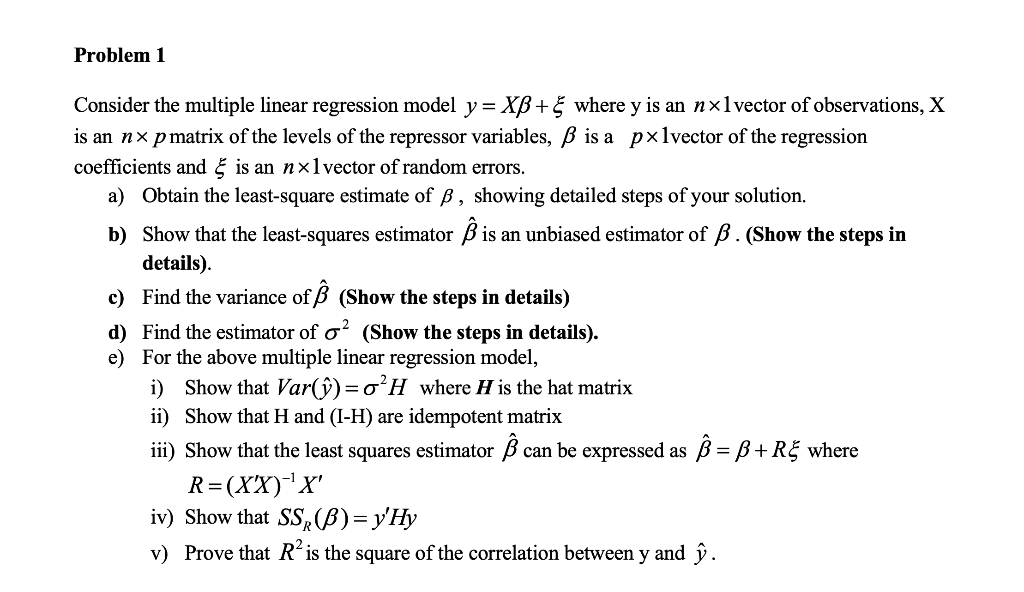 Solved Problem 1 Consider the multiple linear regression | Chegg.com