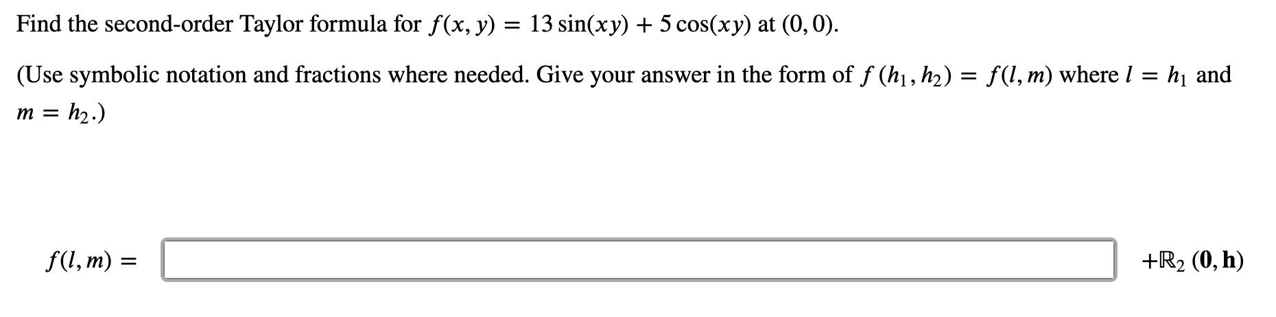 Solved Find The Second Order Taylor Formula For