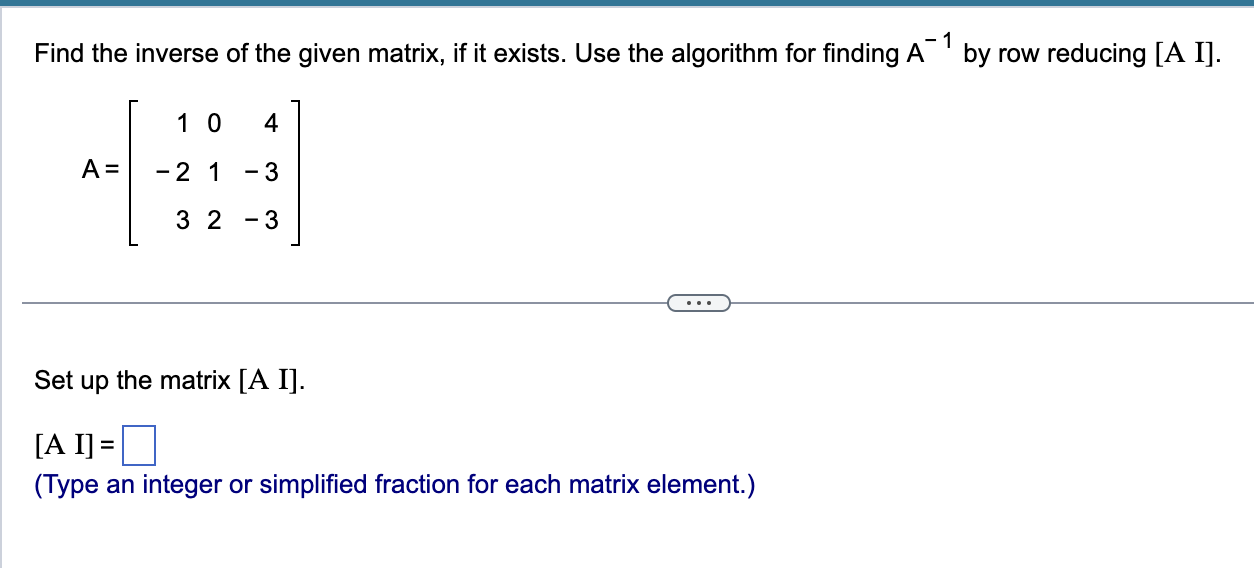Solved Find the inverse of the given matrix, if it exists. | Chegg.com