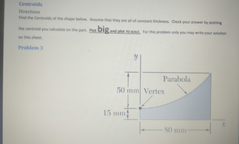 Solved Centroids Directions Find the Centroids of the shape | Chegg.com