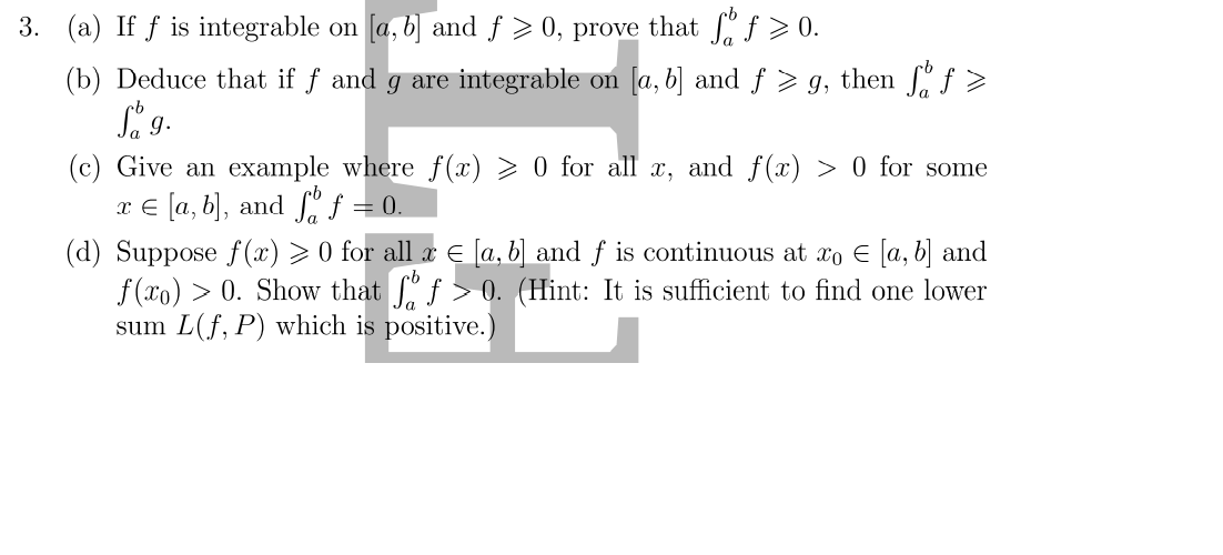 Solved 3. (a) If f is integrable on [a,b] and f⩾0, prove | Chegg.com