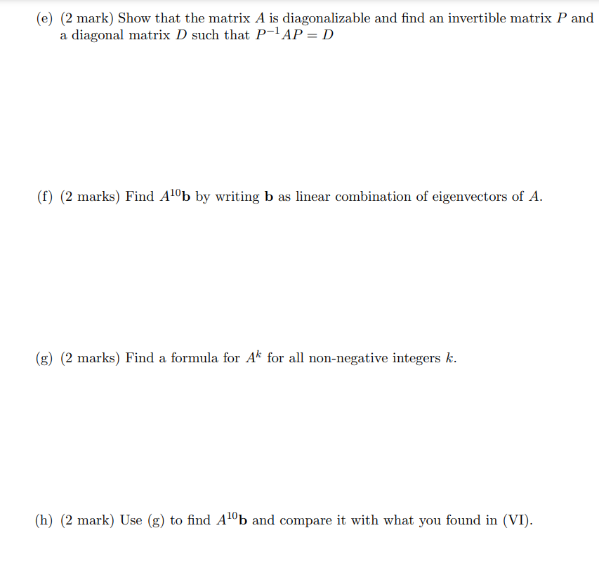 Solved 4) (16 marks) Consider the following matrices A and B | Chegg.com