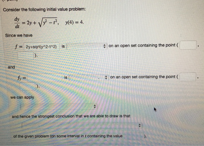Solved Consider the following initial value problem: dy/dt = | Chegg.com