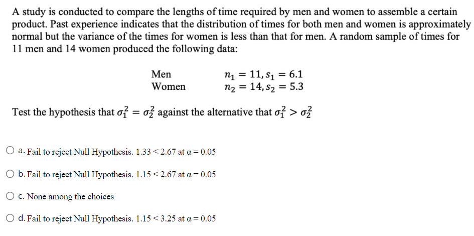 Solved A study is conducted to compare the lengths of time | Chegg.com