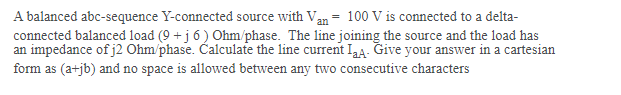 Solved A balanced abc-sequence Y-connected source with Van = | Chegg.com