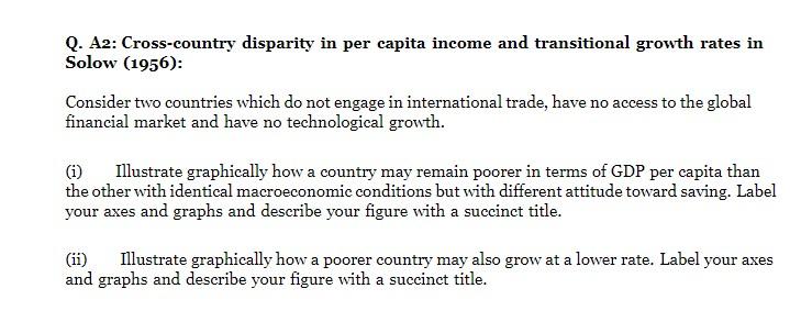 Solved Q. A2: Cross-country disparity in per capita income | Chegg.com