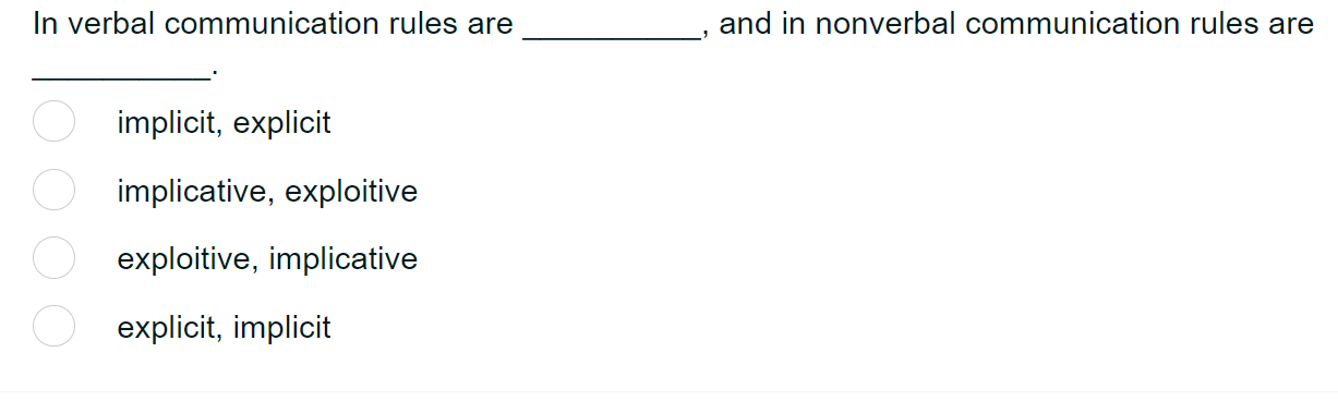Solved In verbal communication rules are and in nonverbal | Chegg.com