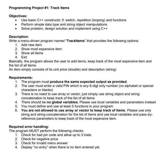 Solved Programming Project #1: Track Items Objectives: Use | Chegg.com