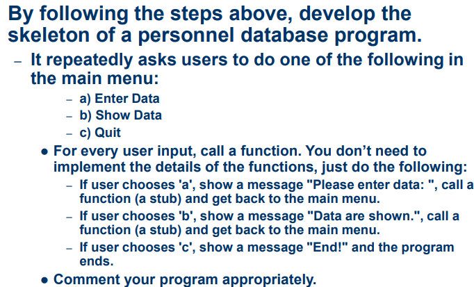 Solved By following the steps above, develop the skeleton of | Chegg.com