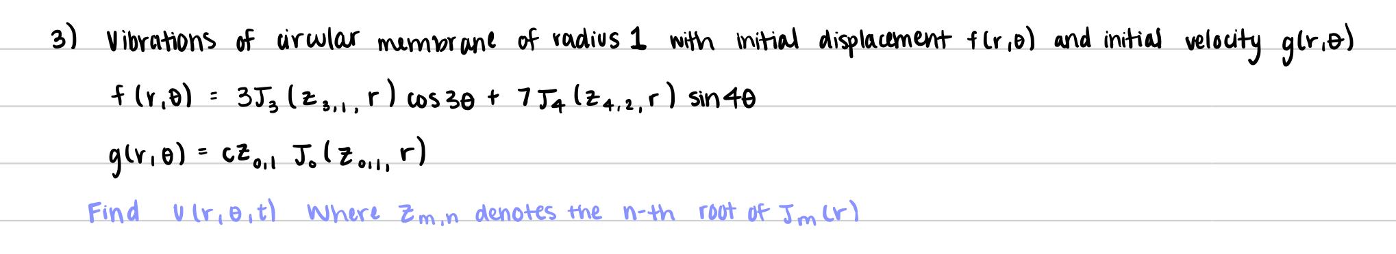 3) Vibrations of circular membrane of radius 1 with | Chegg.com