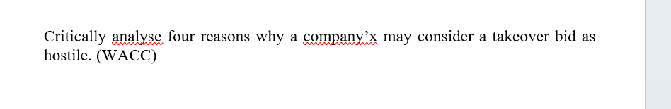 Solved Critically analyse four reasons why a company'x may | Chegg.com