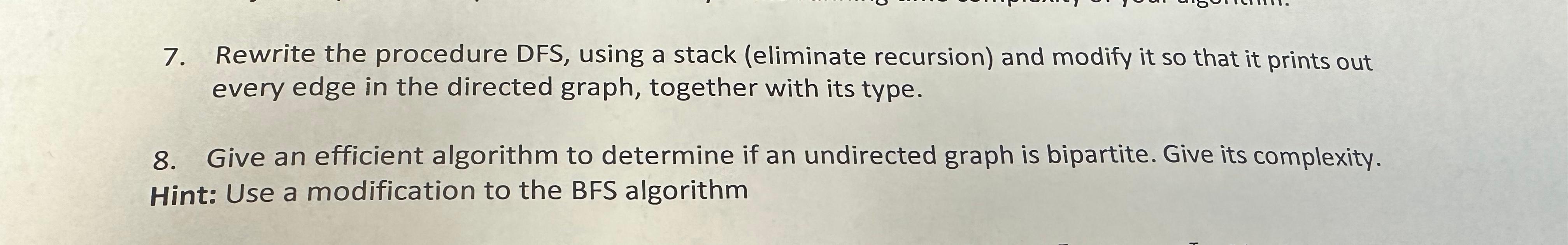 Solved 7 Rewrite The Procedure Dfs Using A Stack 2912
