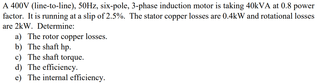 Solved A 400V (line-to-line), 50Hz, six-pole, 3-phase | Chegg.com