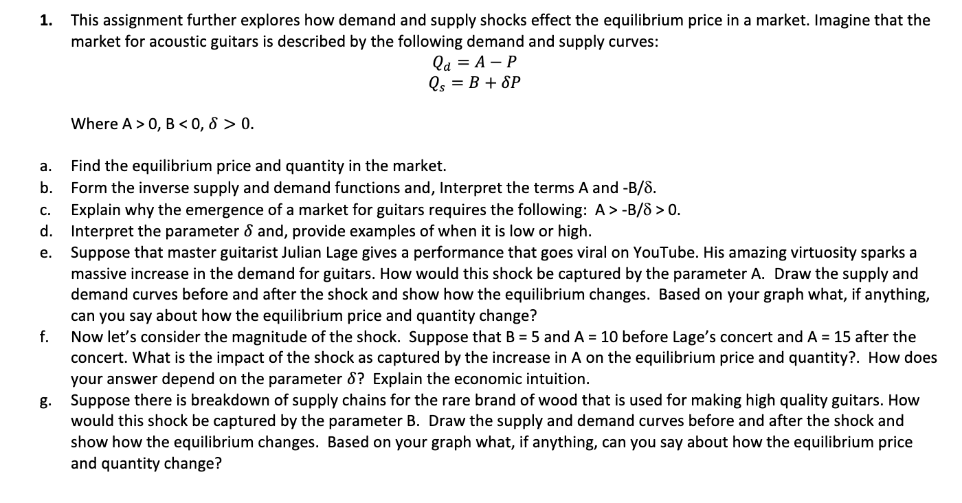 Solved 1. This assignment further explores how demand and | Chegg.com