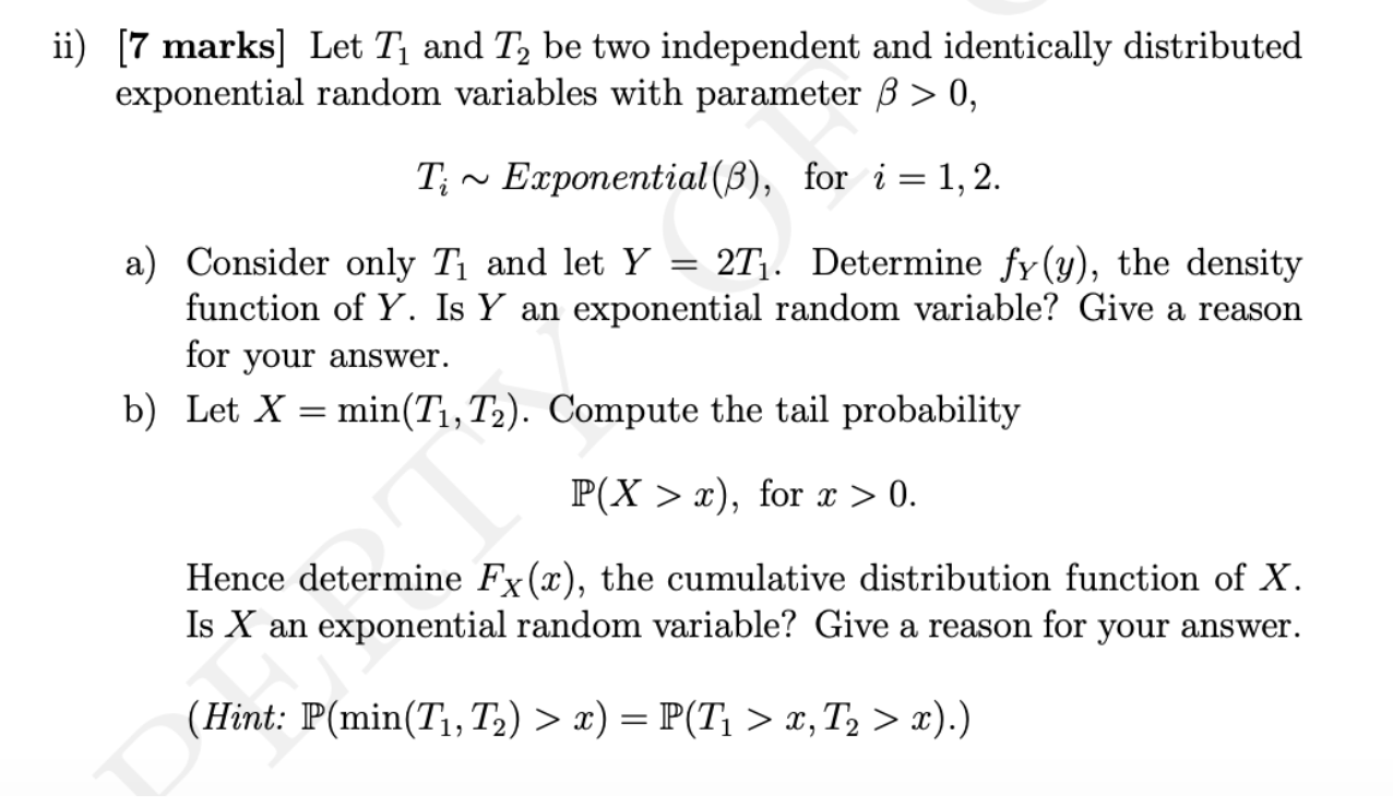 Solved ii) [7 marks] Let T1 and T2 be two independent and | Chegg.com