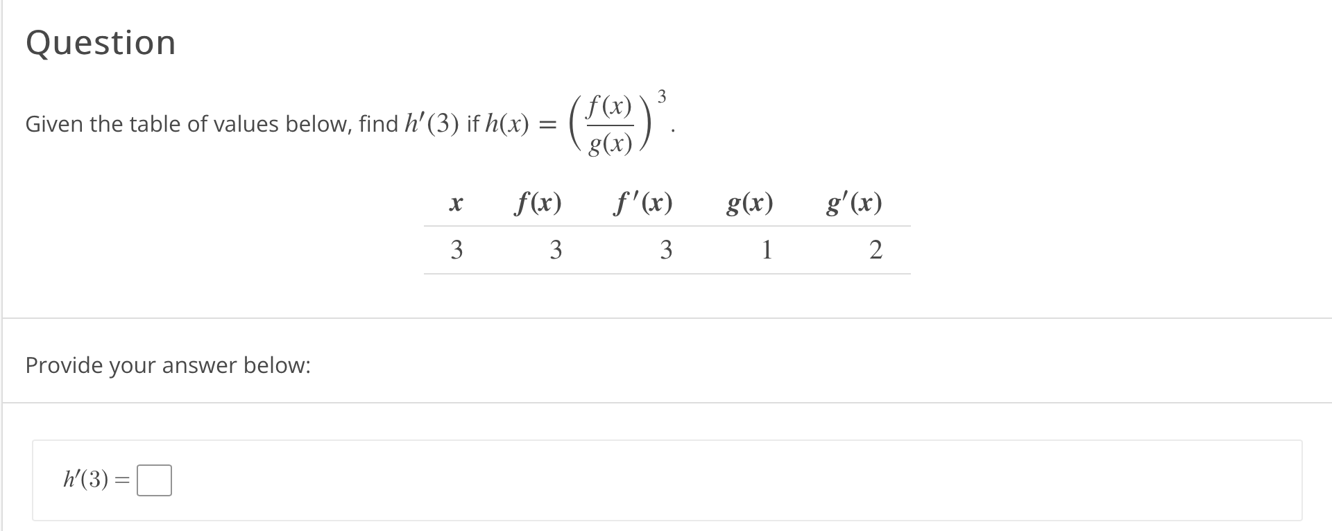 Solved Given the table of values below, find h′(3) if | Chegg.com