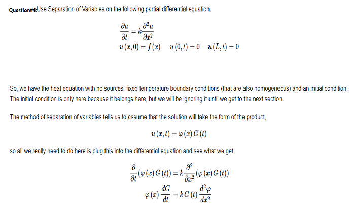 Solved Question\#4:Use Separation of Variables on the | Chegg.com