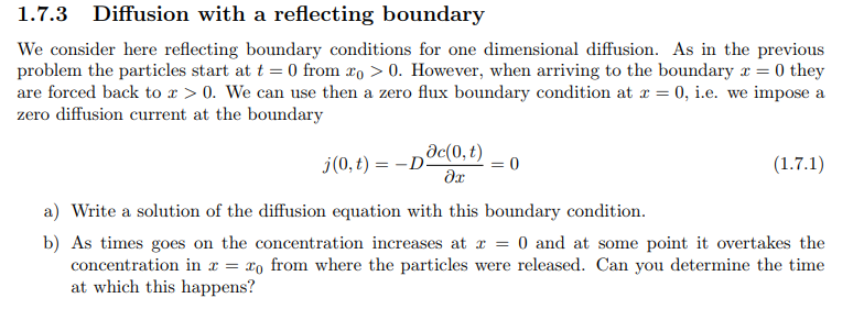 Solved 1.7.3 Diffusion with a reflecting boundary We | Chegg.com