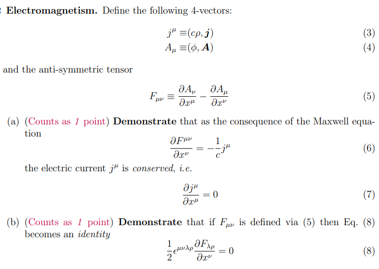 Solved Electromagnetism. Define the following 4-vectors: | Chegg.com