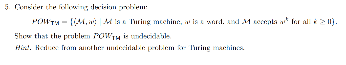 Solved 5 Consider The Following Decision Problem