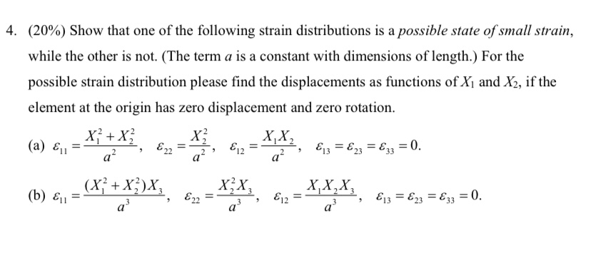 Solved 4. (20%) Show that one of the following strain | Chegg.com