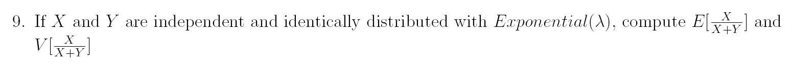 Solved 9. If X and Y are independent and identically | Chegg.com