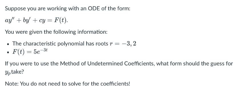 Solved Suppose you are working with an ODE of the form: ay" | Chegg.com