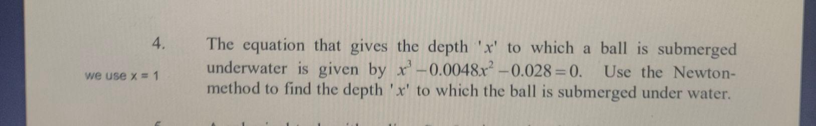 Solved 4. The equation that gives the depth 'x' to which a | Chegg.com