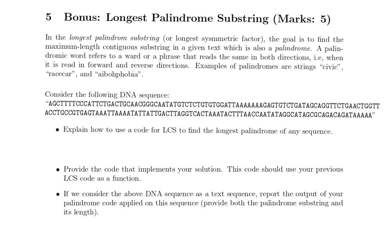 Solved Longest Palindrome Substring In The Longest
