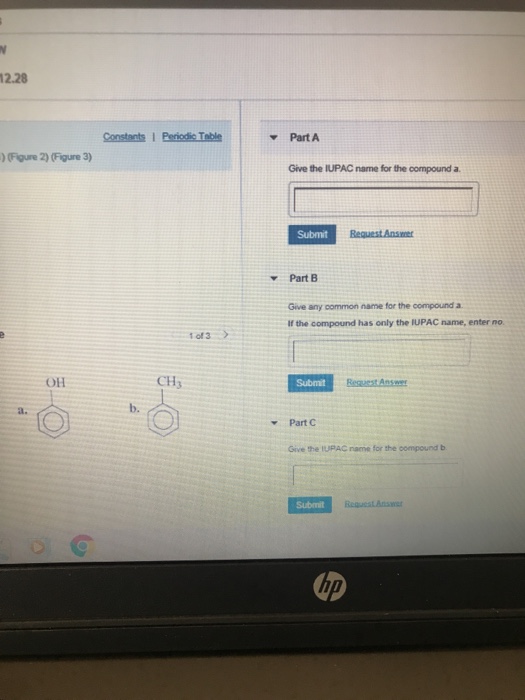 Solved 2.28 Part A (Figure 2) (Figure 3) Give the IUPAC name | Chegg.com
