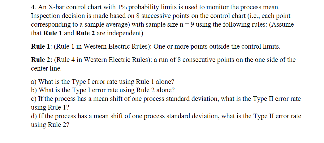 Solved 4. An X-bar control chart with 1% probability limits | Chegg.com