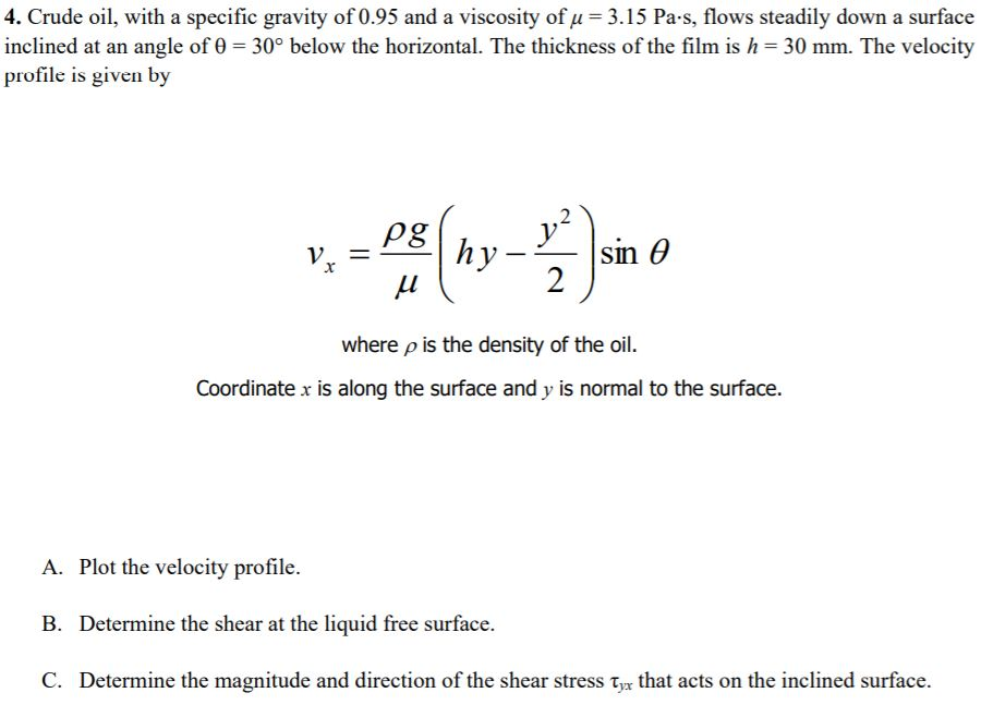 Solved 4. Crude oil, with a specific gravity of 0.95 and a | Chegg.com