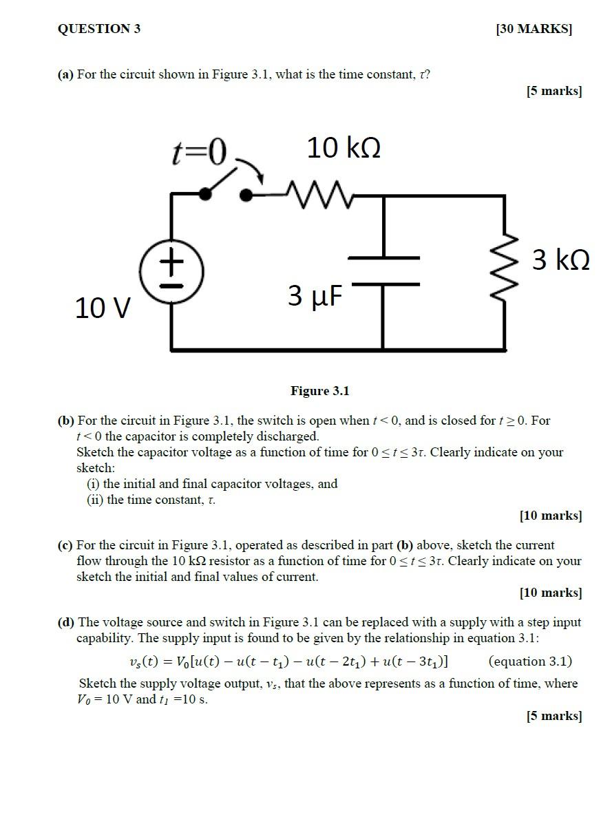 Solved QUESTION 3 [30 MARKS] (a) For the circuit shown in | Chegg.com