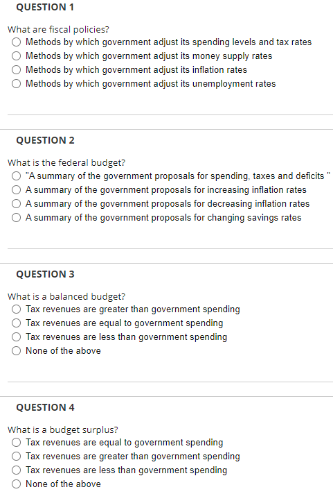 Solved QUESTION 1 What are fiscal policies? Methods by which | Chegg.com