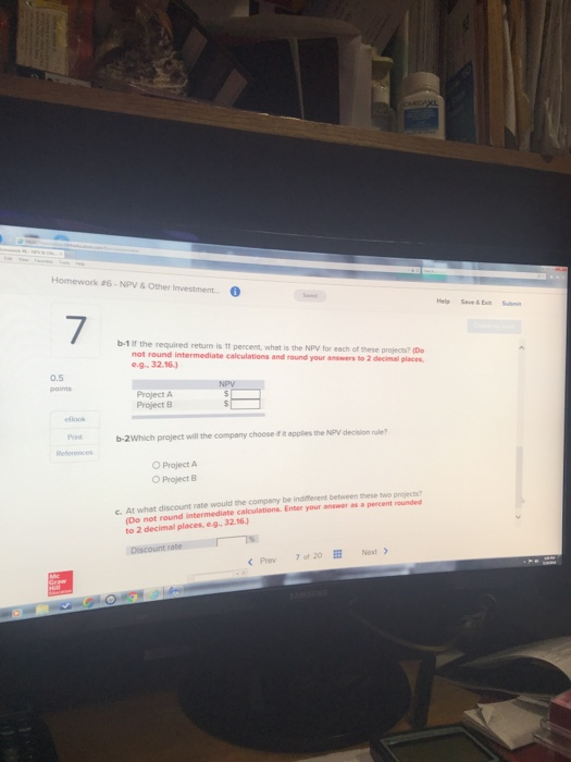 Solved Homework #6-NPV & Other Investment- Help Save&Exit | Chegg.com