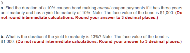 Solved a. Find the duration of a 10% coupon bond making | Chegg.com