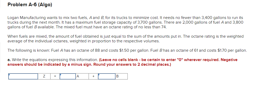 Solved Problem A-6 (Algo) Logan Manufacturing wants to mix | Chegg.com