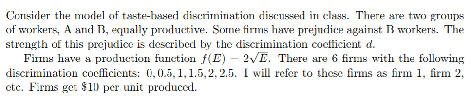 Consider the model of taste-based discrimination | Chegg.com