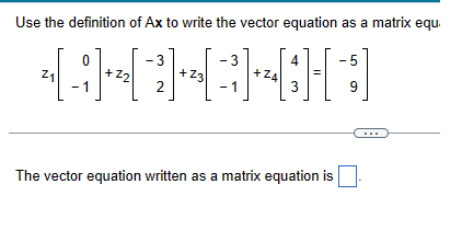 Solved Use the definition of Ax to write the vector equation | Chegg.com