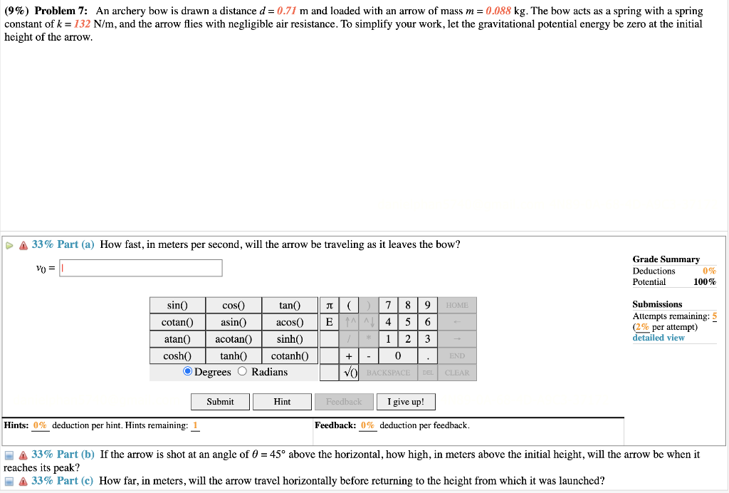 Solved (9\%) Problem 7: An archery bow is drawn a distance | Chegg.com