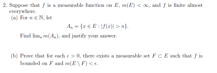 Solved Suppose that f is a measurable function on E,m(E)