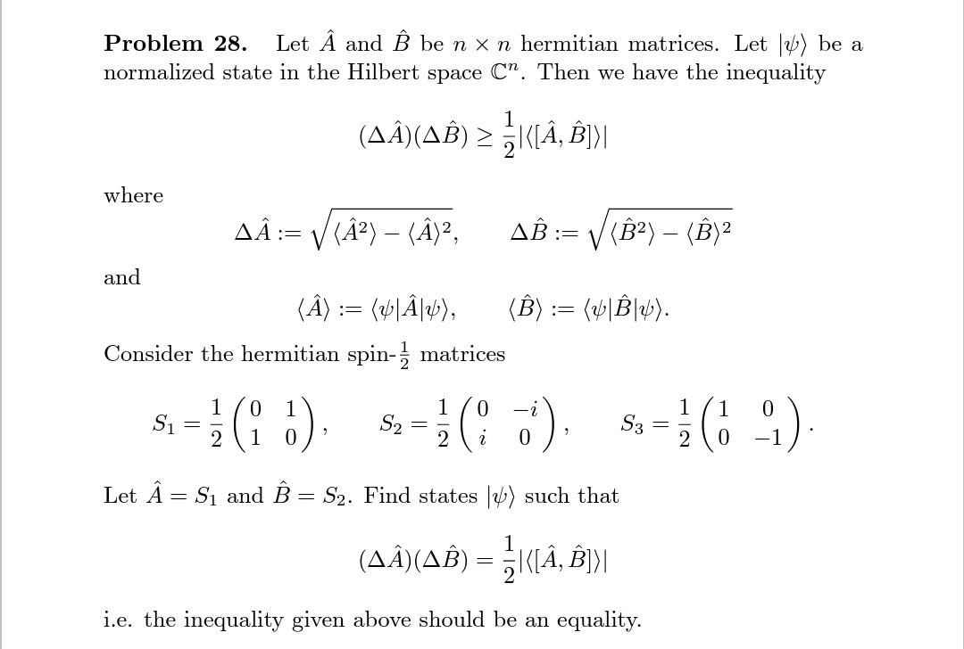 Solved Problem 28. Let Â and Ể ben x n hermitian matrices. | Chegg.com
