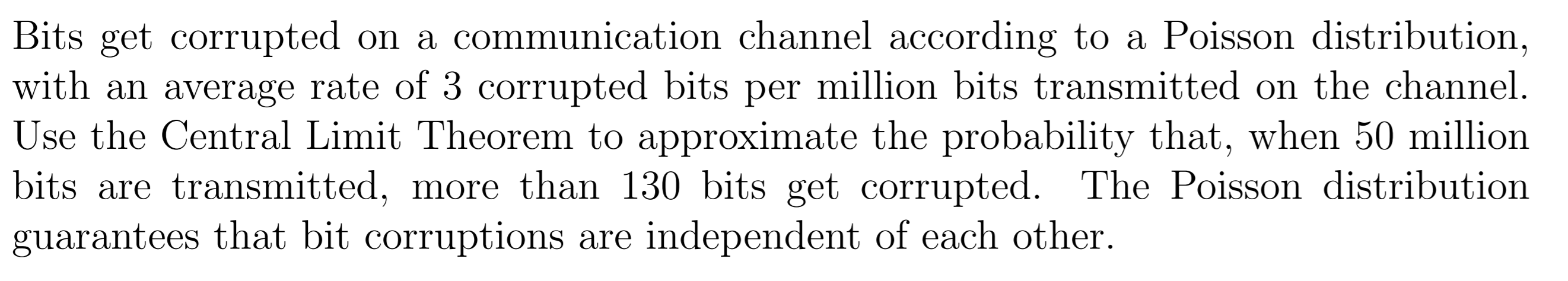 Solved Bits get corrupted on a communication channel | Chegg.com Solved Bits get corrupted on a communication channel | Chegg.com