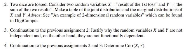 Solved 2. Two dice are tossed. Consider two random variables | Chegg.com