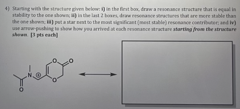 Solved 4) Starting with the structure given below: i) in the | Chegg.com