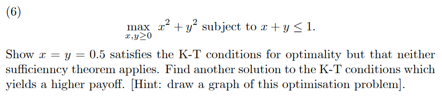 Solved obtain the (Kuhn-Tucker) ﻿necessary conditions for | Chegg.com