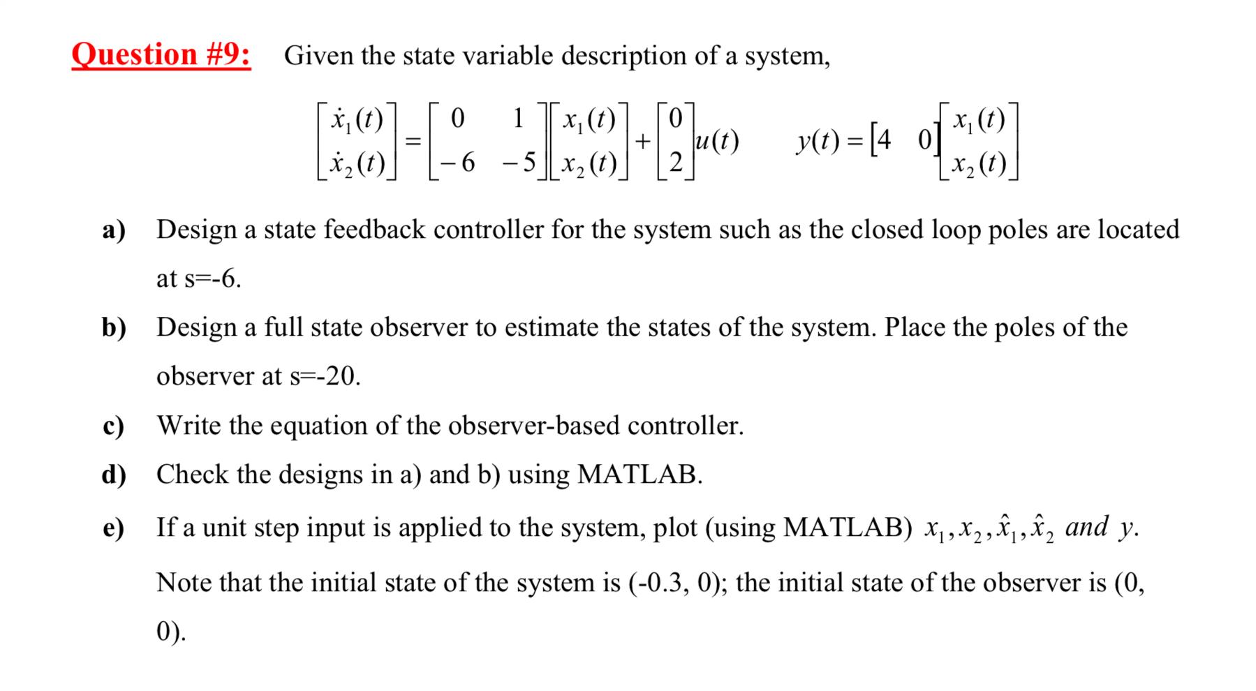 Solved Duestion #9: Given the state variable description of | Chegg.com