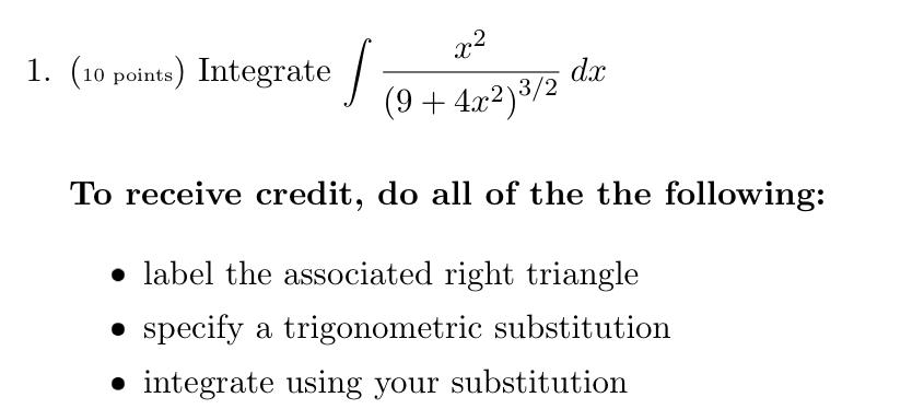 Solved (10 points ) Integrate ∫36xx2−9dx To receive credit, | Chegg.com