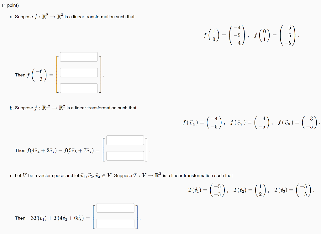 Solved (1 point) a. Suppose f:R? → R* is a linear | Chegg.com