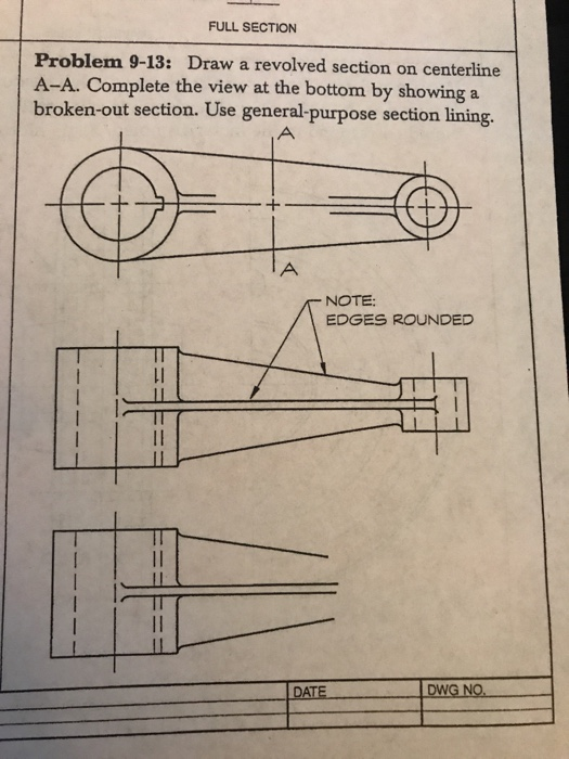 Solved FULL SECTION Problem 9-13: Draw a revolved section on | Chegg.com